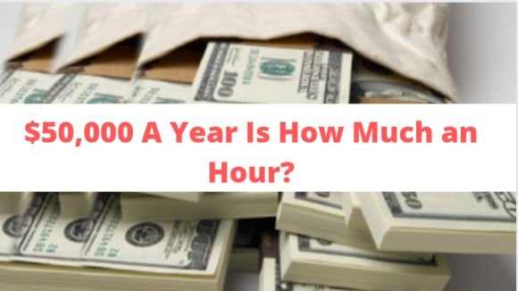 50 000 A Year Is How Much An Hour We Calculate Your Earning Per Hour 50 000 A Year Is How Much An Hour We Calculate Your Earning Per Hour